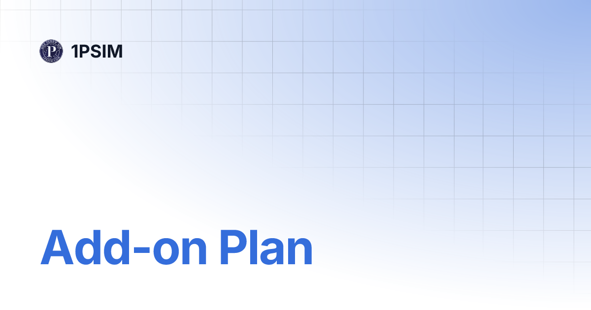 Add-on Plan | 1PSIM
